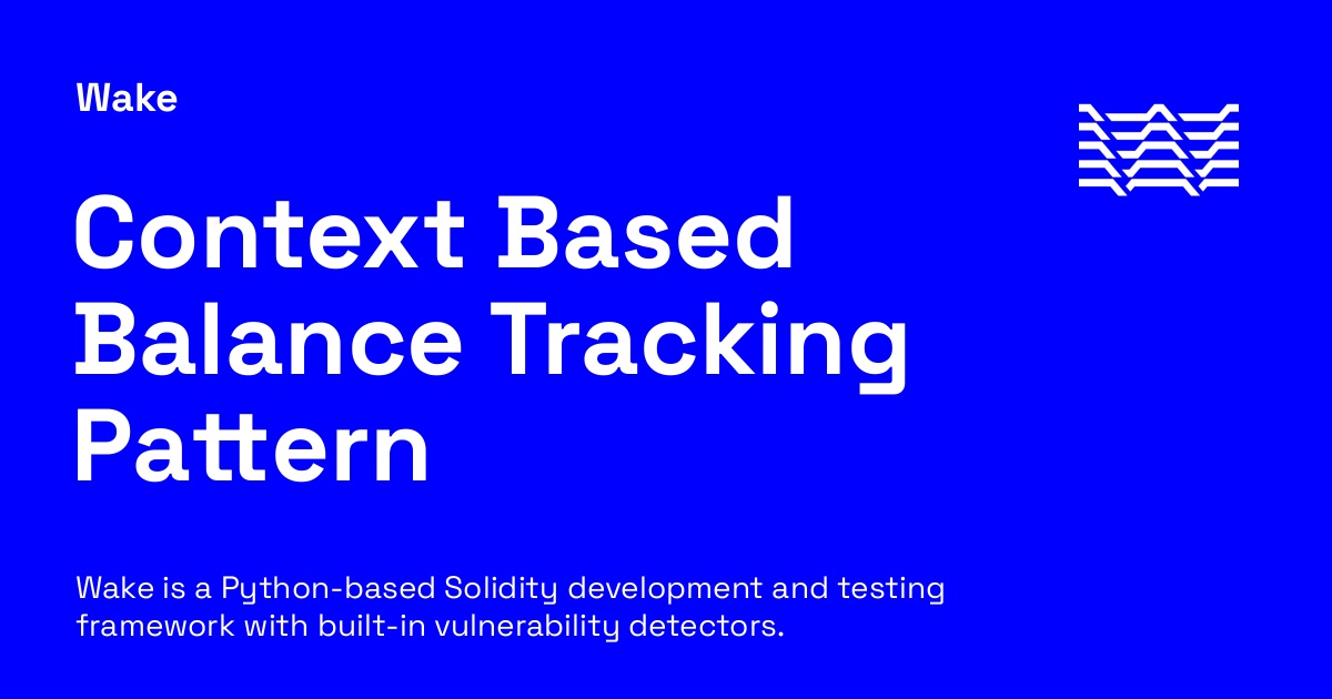 Context Based Balance Tracking Pattern - Wake