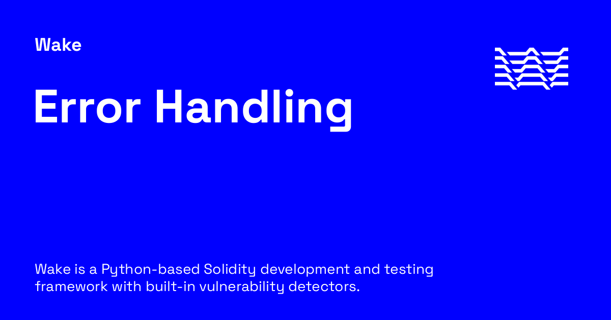Error Handling - Wake