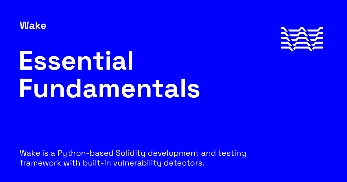 Essential Fundamentals - Wake