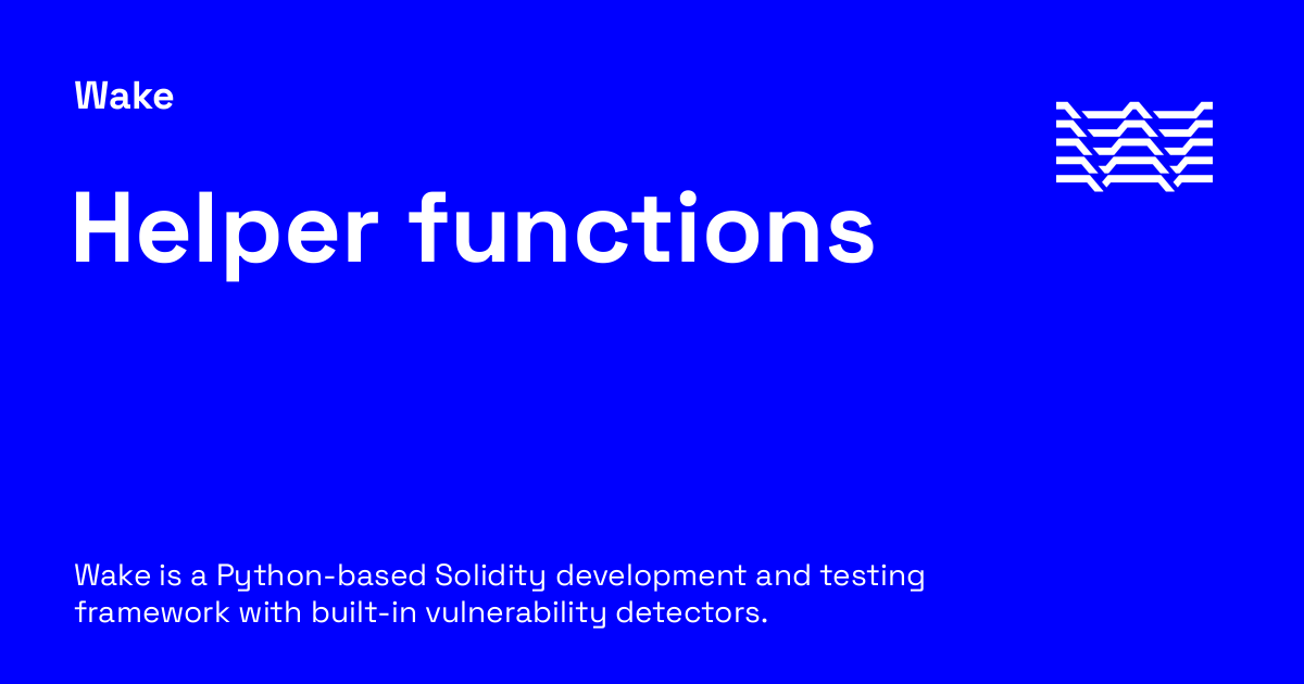 Helper Functions Wake